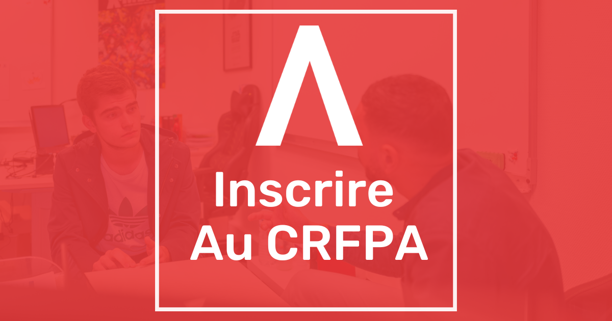 Comment s'inscrire dans un CRFPA ? - Capavocat